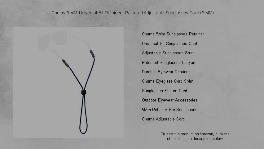 Chums 5 MM Universal Fit Retainer - Patented Adjustable Sunglasses Cord ...