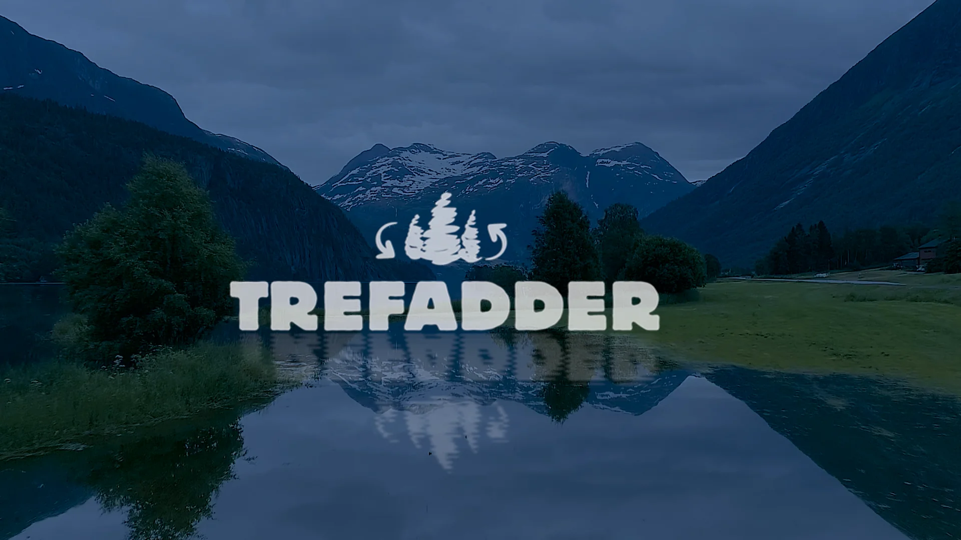 Trefadder et grønt eventyr
