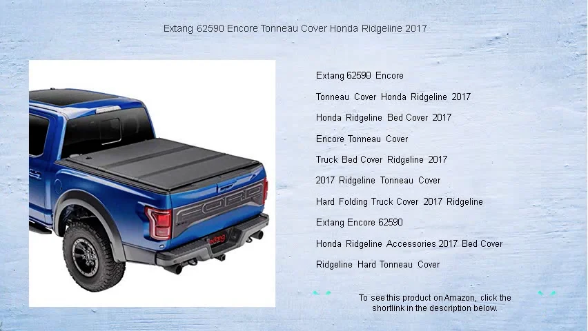 Extang 62590 Encore Tonneau Cover Honda Ridgeline 2017