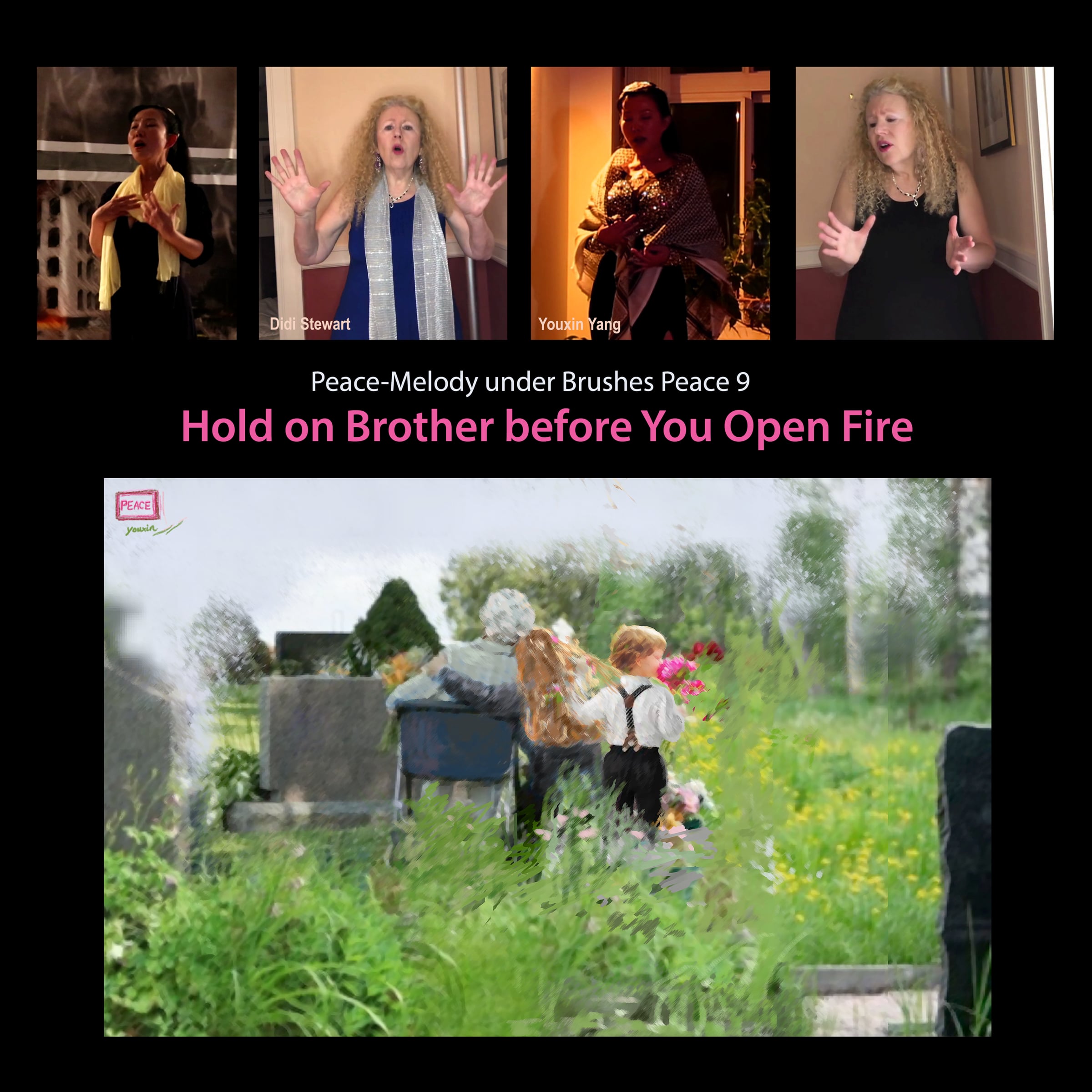 Peace-Melody under Brushes Peace 9: Hold on Brother before You Open Fire