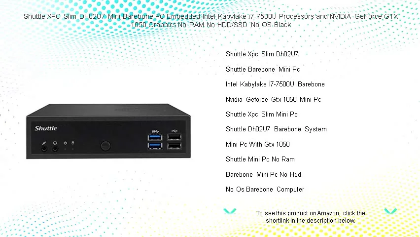 Shuttle XPC Slim DH02U7 Mini Barebone PC Embedded Intel Kabylake i7 ...