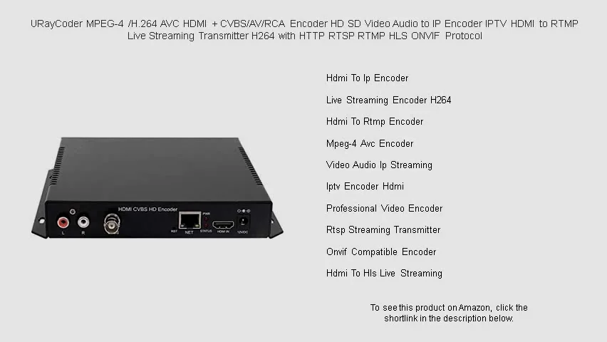 URayCoder MPEG-4 /H.264 AVC HDMI + CVBS/AV/RCA Encoder HD SD Video ...