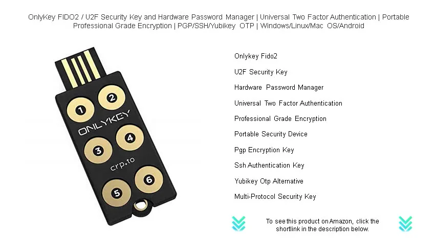 OnlyKey FIDO2 / U2F Security Key and Hardware Password Manager ...