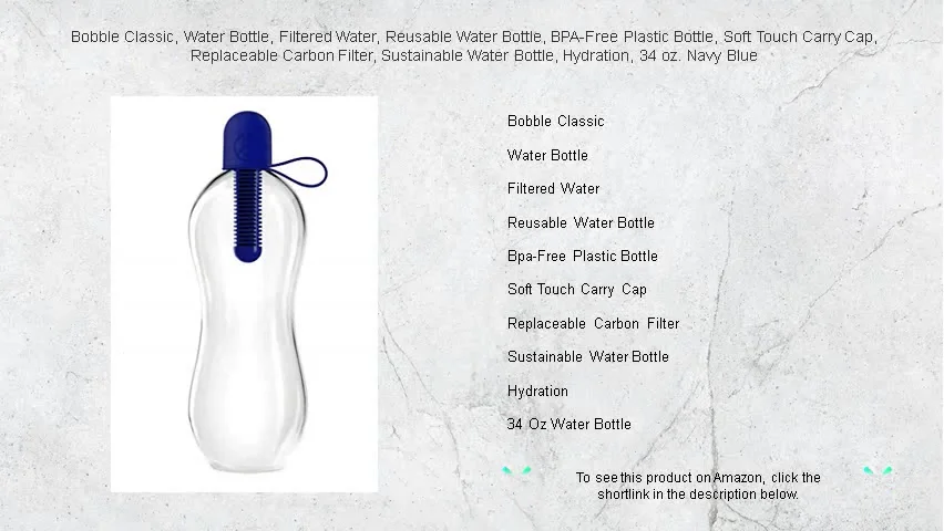 Bobble Classic, Water Bottle, Filtered Water, Reusable Water Bottle ...
