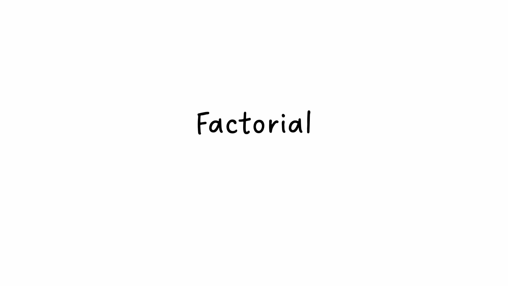 The Factorial Algorithm- Understanding its Logic and Implementation