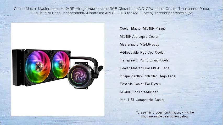 Cooler Master MasterLiquid ML240P Mirage Addressable RGB Close-Loop AIO ...