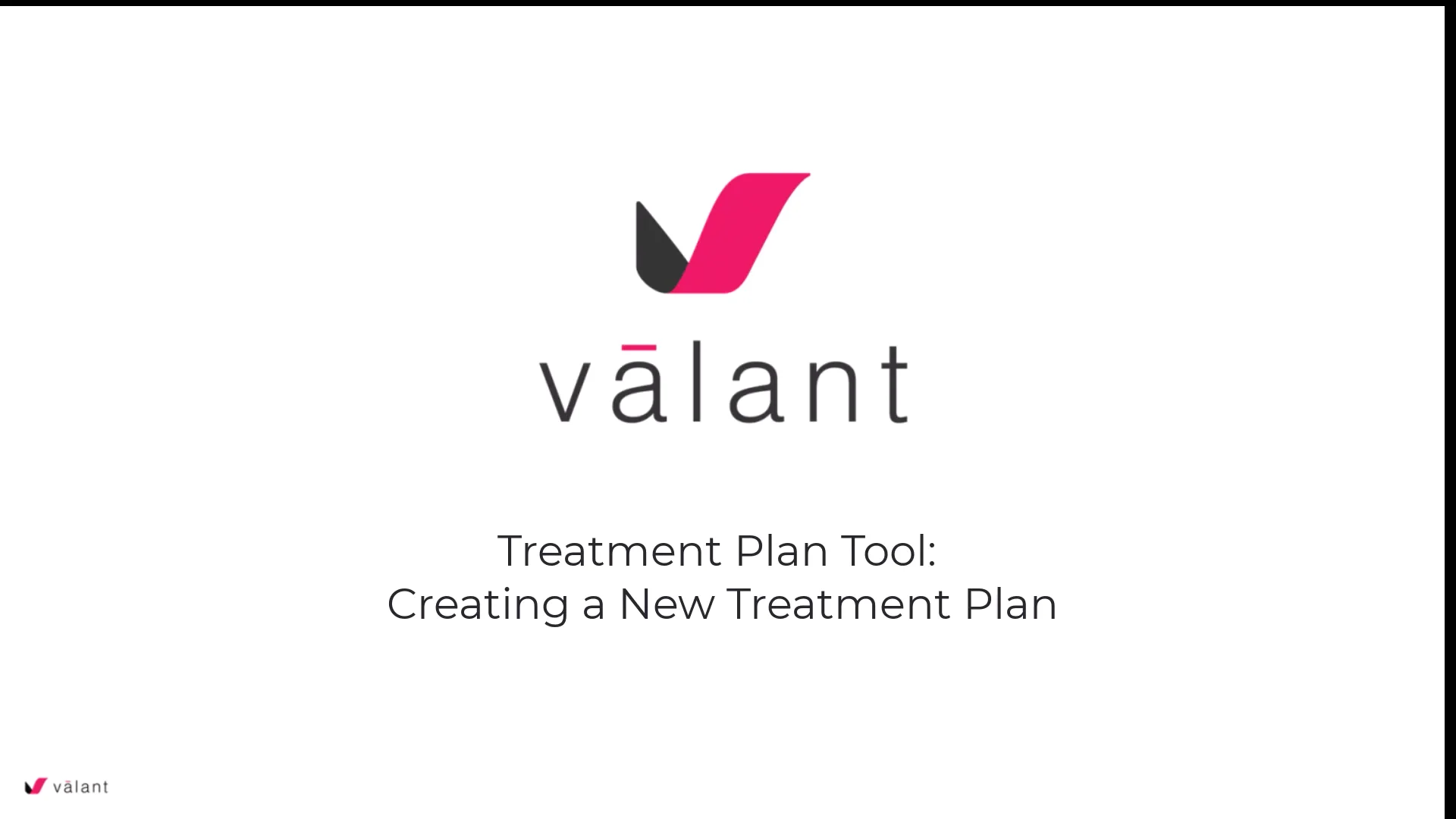 Video Tutorial - Treatment Plan: Create New Treatment Plan