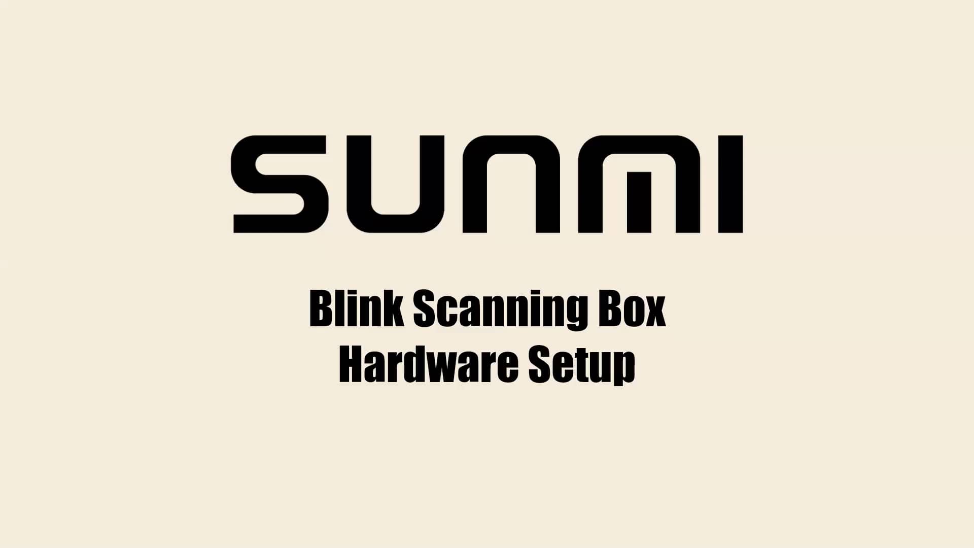 Sunmi Blink Scanner Installation on Vimeo