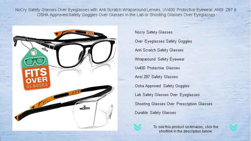 NoCry Safety Glasses Over Eyeglasses with Anti Scratch Wraparound ...