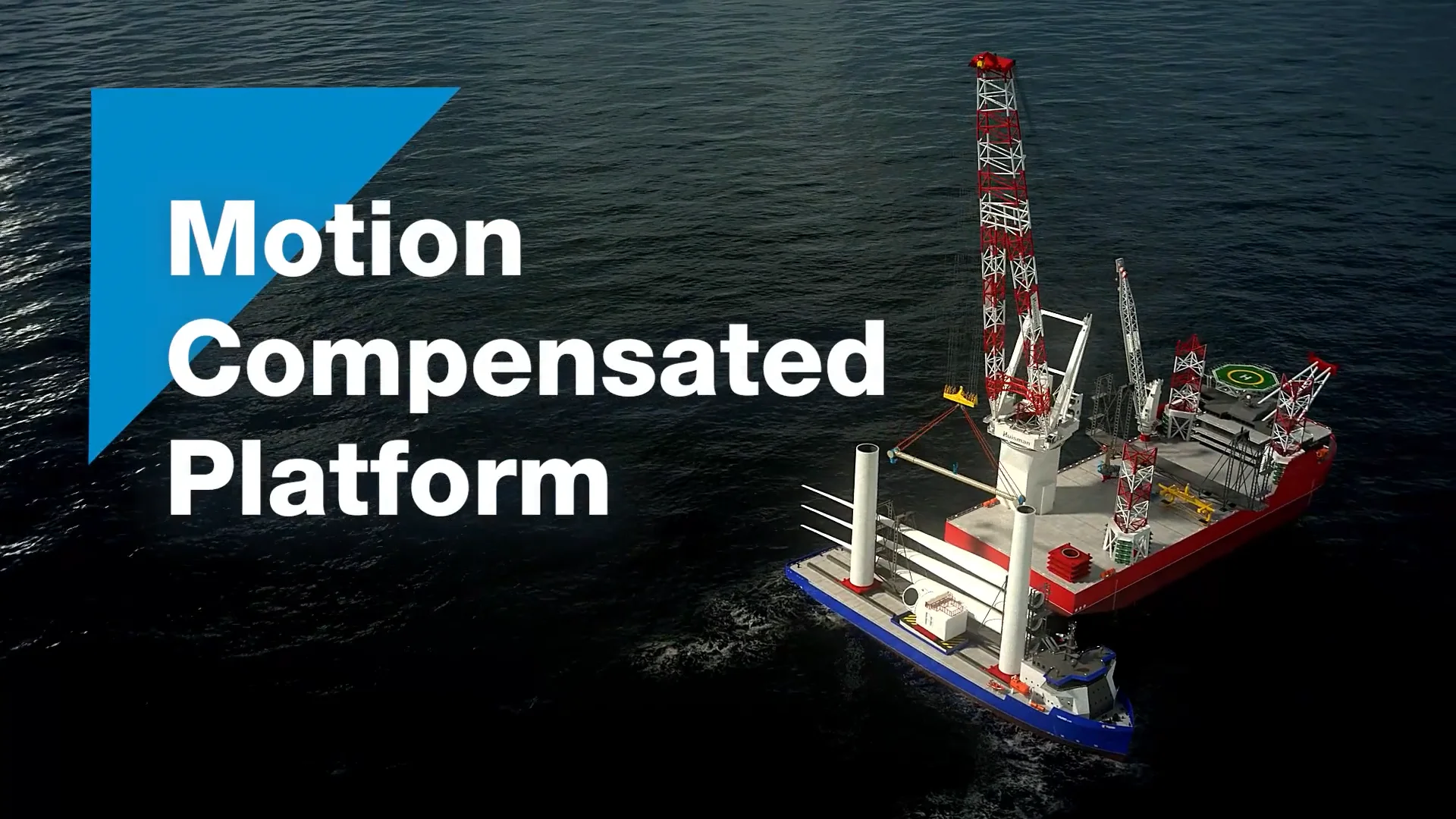 Huisman Motion Compensated Platform