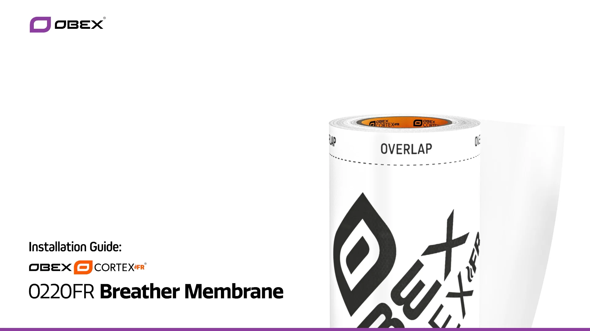 OBEX CORTEX 0220FR Breather Membrane - Install Guide