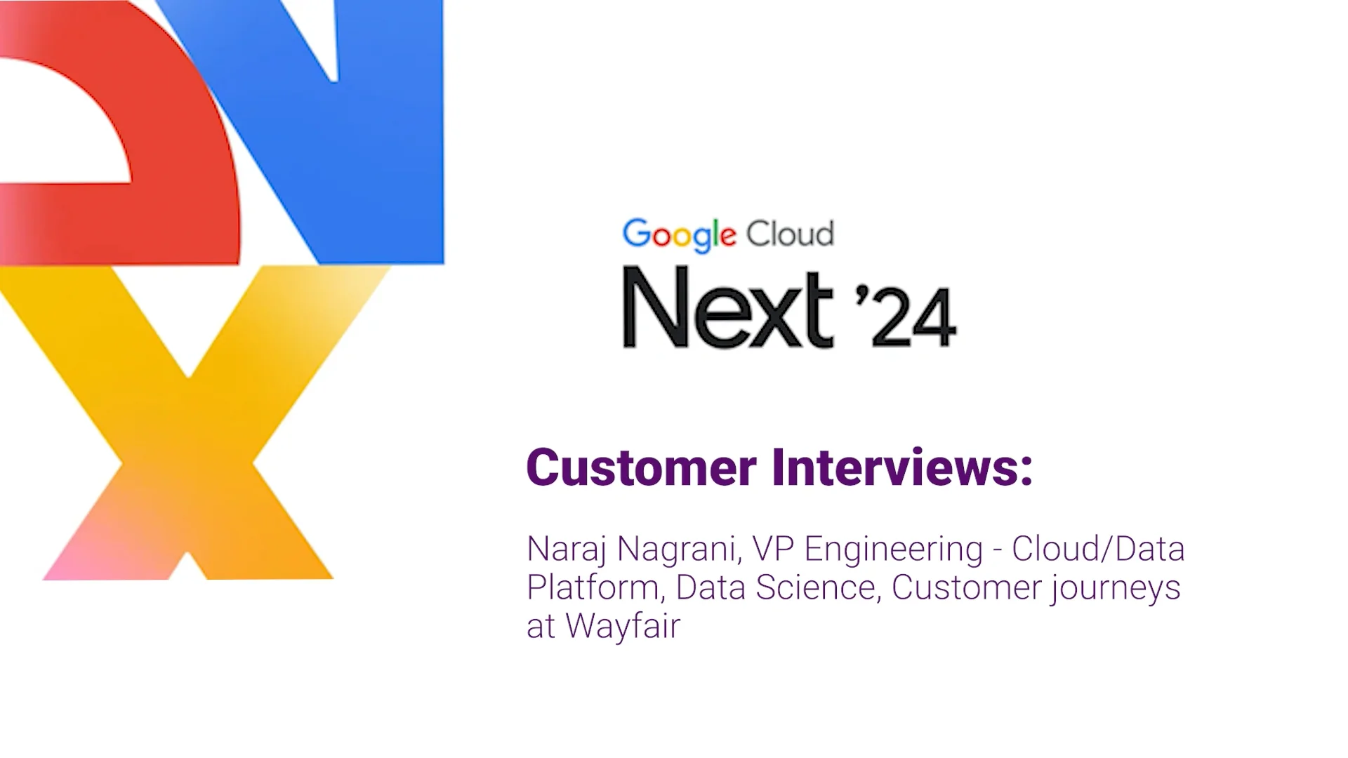 Google Next Customer Interviews: Niraj Nagrani, Wayfair on Vimeo