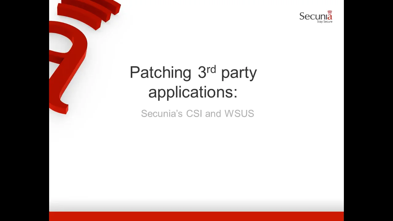 Secunia CSI and Microsoft WSUS