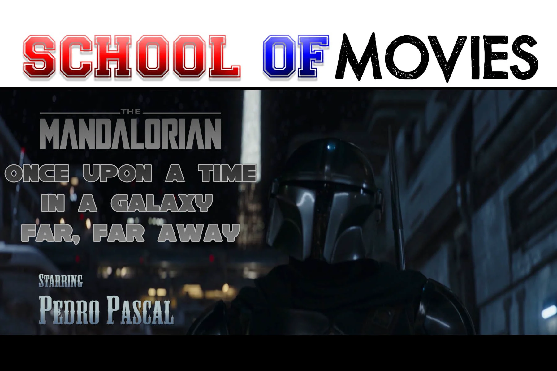 The Mandalorian: Once Upon a Time in a Galaxy Far, Far Away [Intro Sequence] on Vimeo