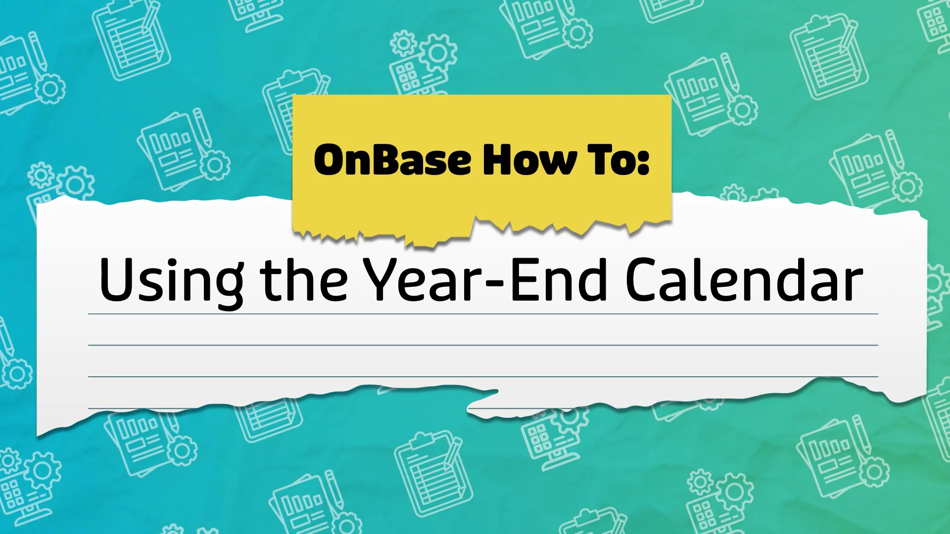 OnBase How To: Using the Year-End Calendar on Vimeo