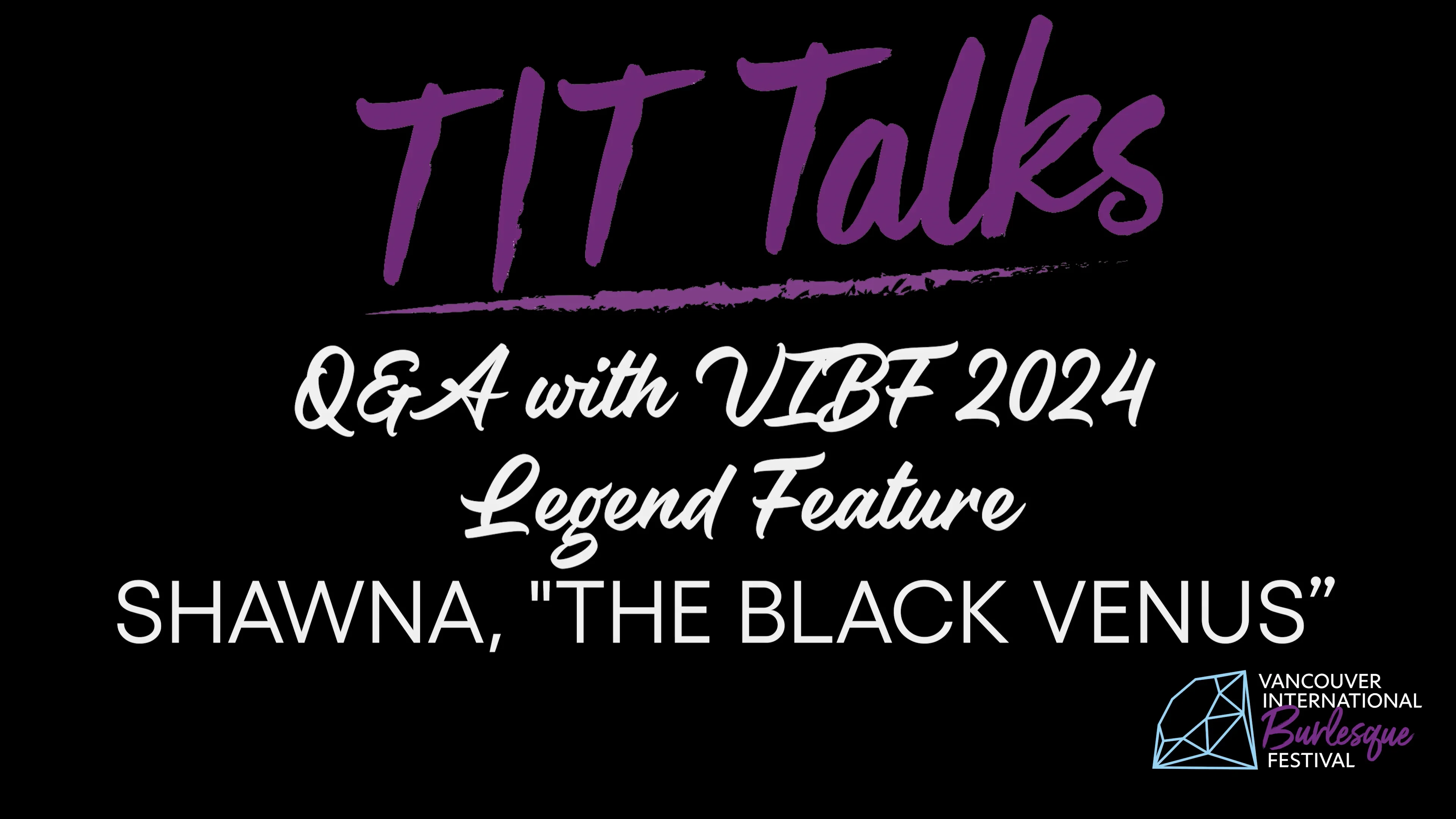 Shawna The Black Venus - Q&A with VIBF 2024 Legend Feature - VIBF 2024 ...