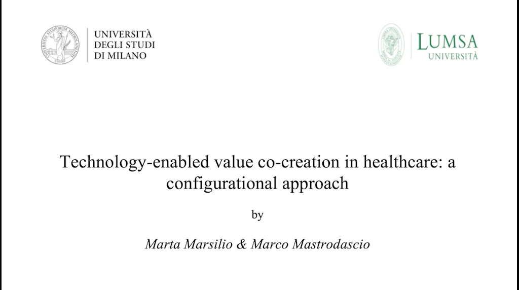 Video Abstract - Technology-enabled value co-creation in healthcare: a ...