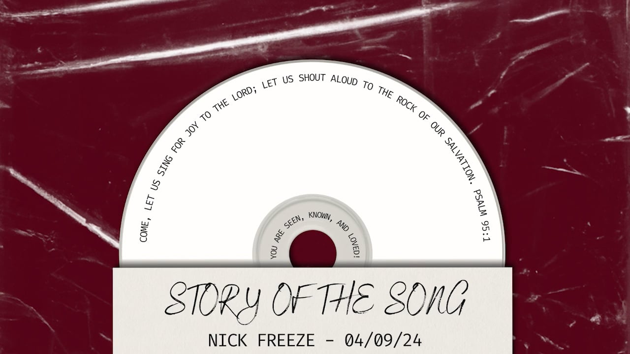 UNiTE: Story of the Song (Nick Freeze)