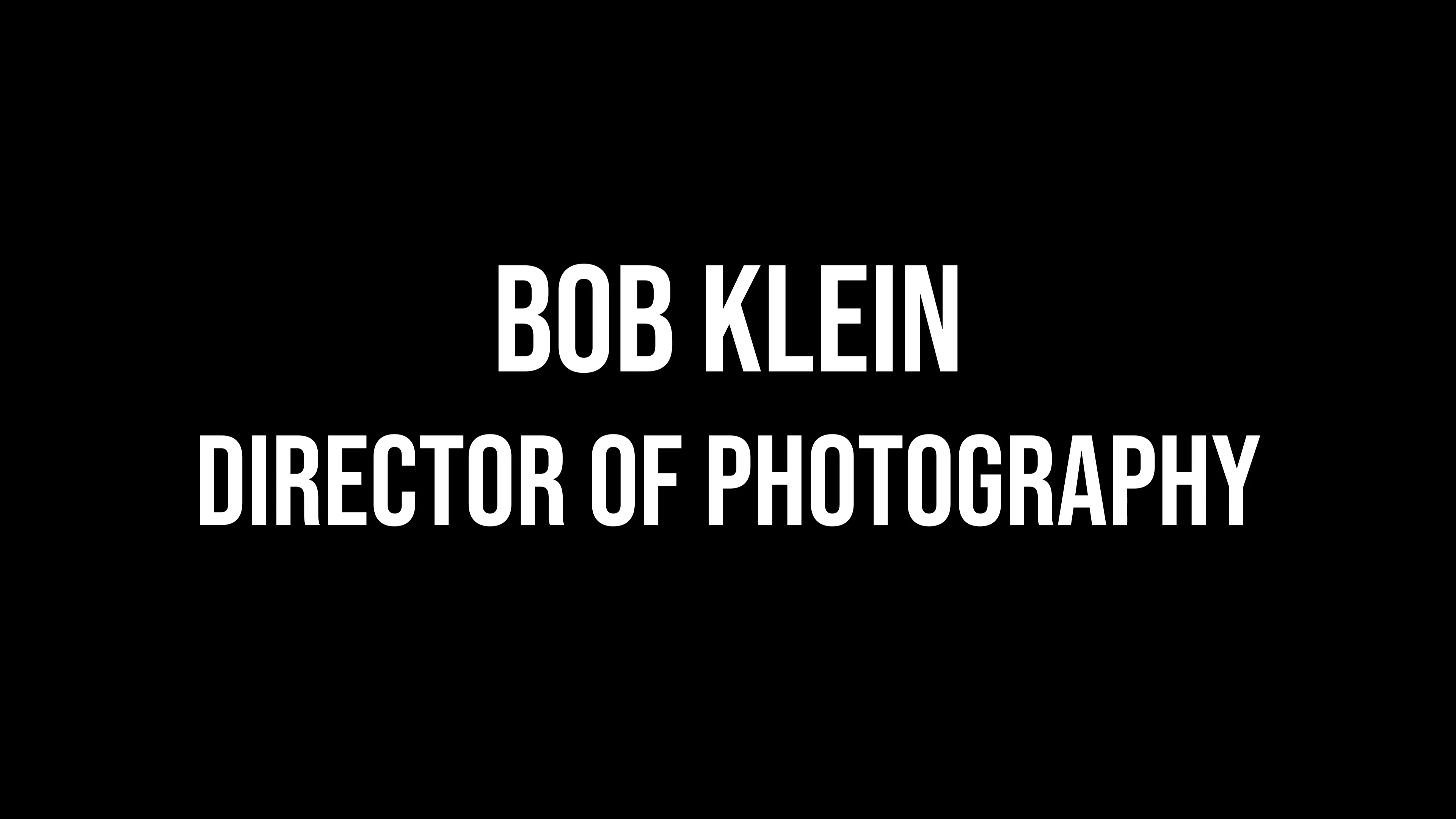 Bob Klein DP Reel