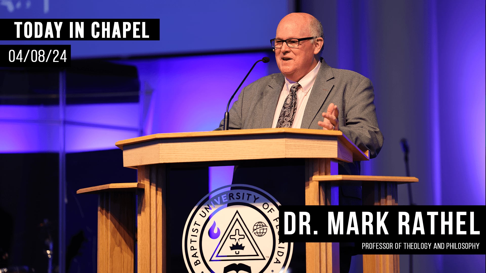 Chapel | Dr. Mark Rathel | April 08, 2024