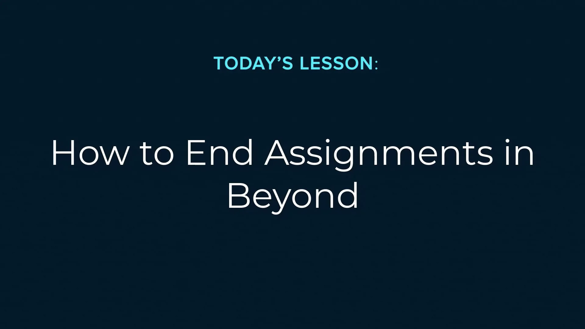 How to End Assignments - Beyond University - v2