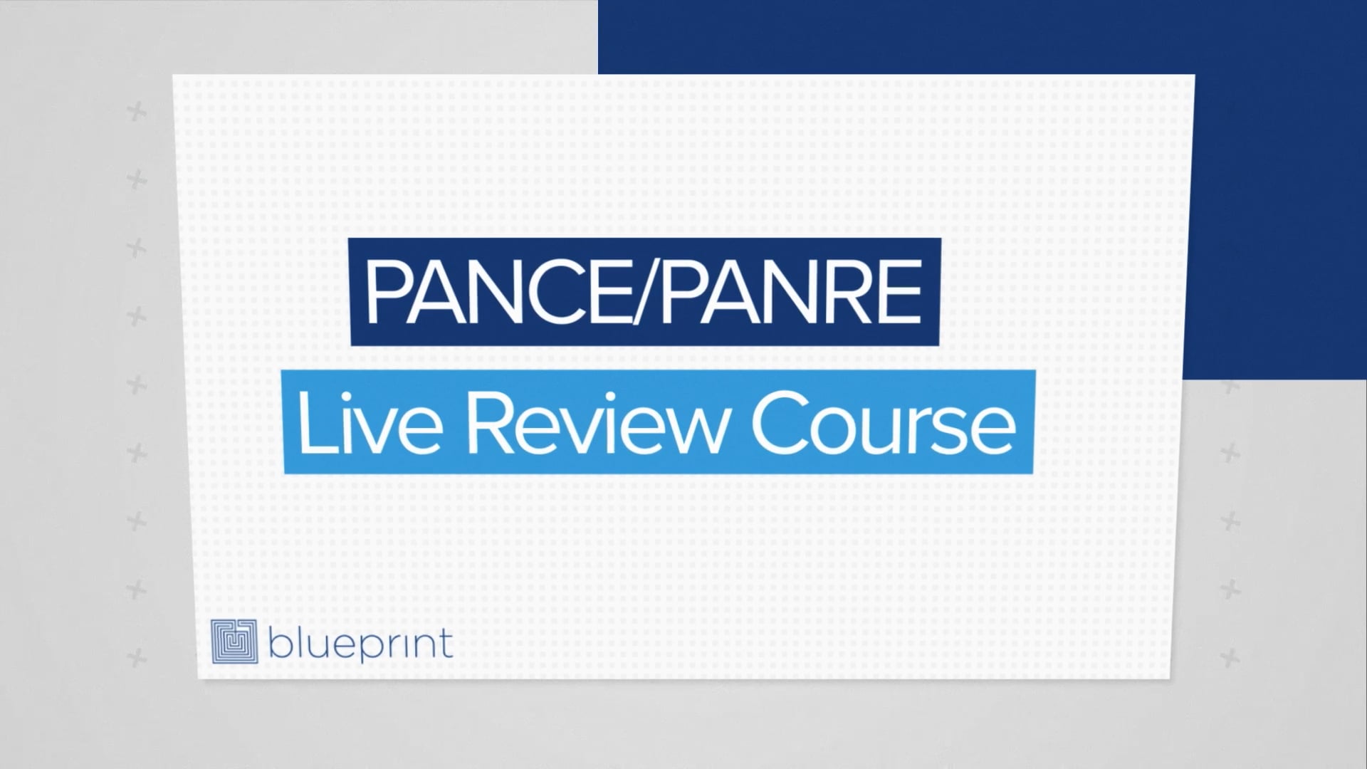 PANCE/PANRE Live Course Video