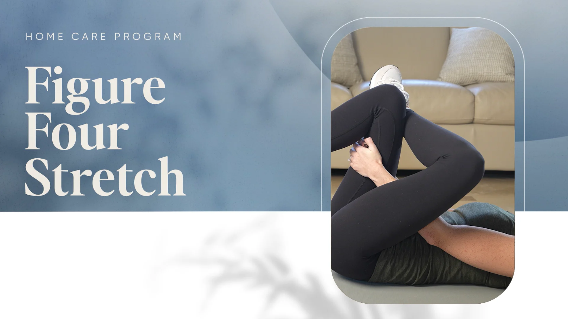 Figure Four Stretch