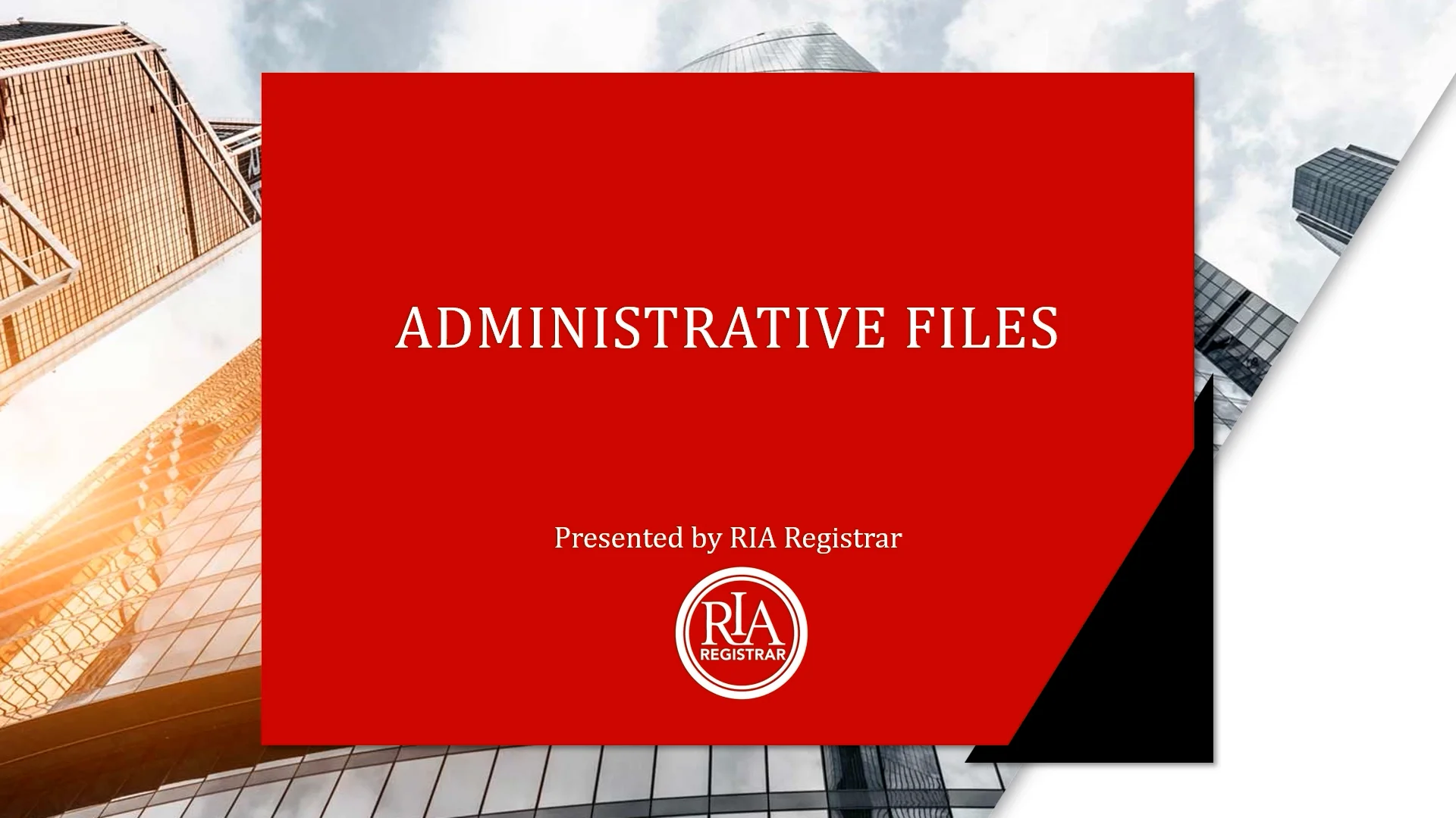 Administrative Files
