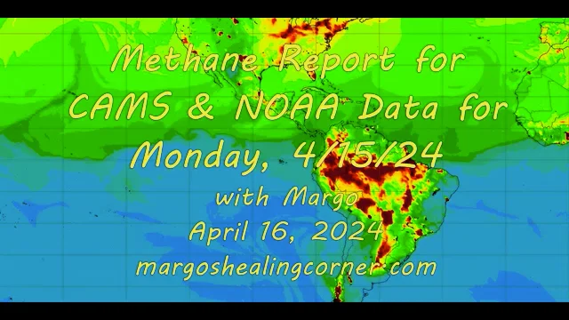 Methane Report for CAMS & NOAA Data for Mon., 4/15/24 on Vimeo
