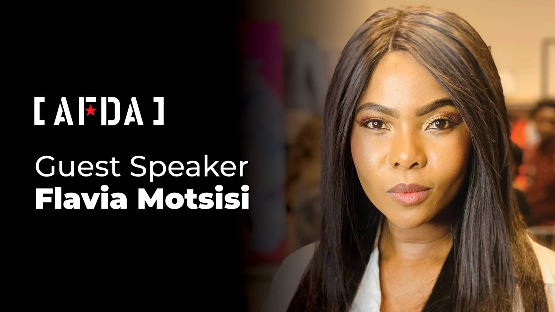 AFDA – Open Day Guest Speaker – Flavia Motsisi on Vimeo