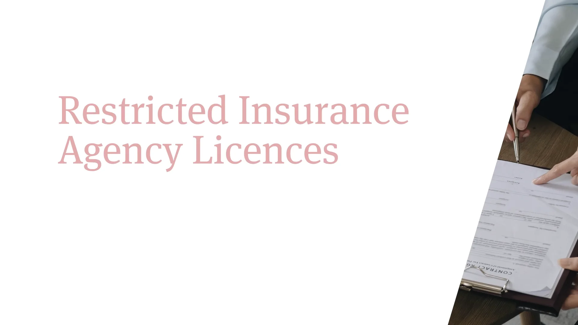 About the Restricted Insurance Agency Licence