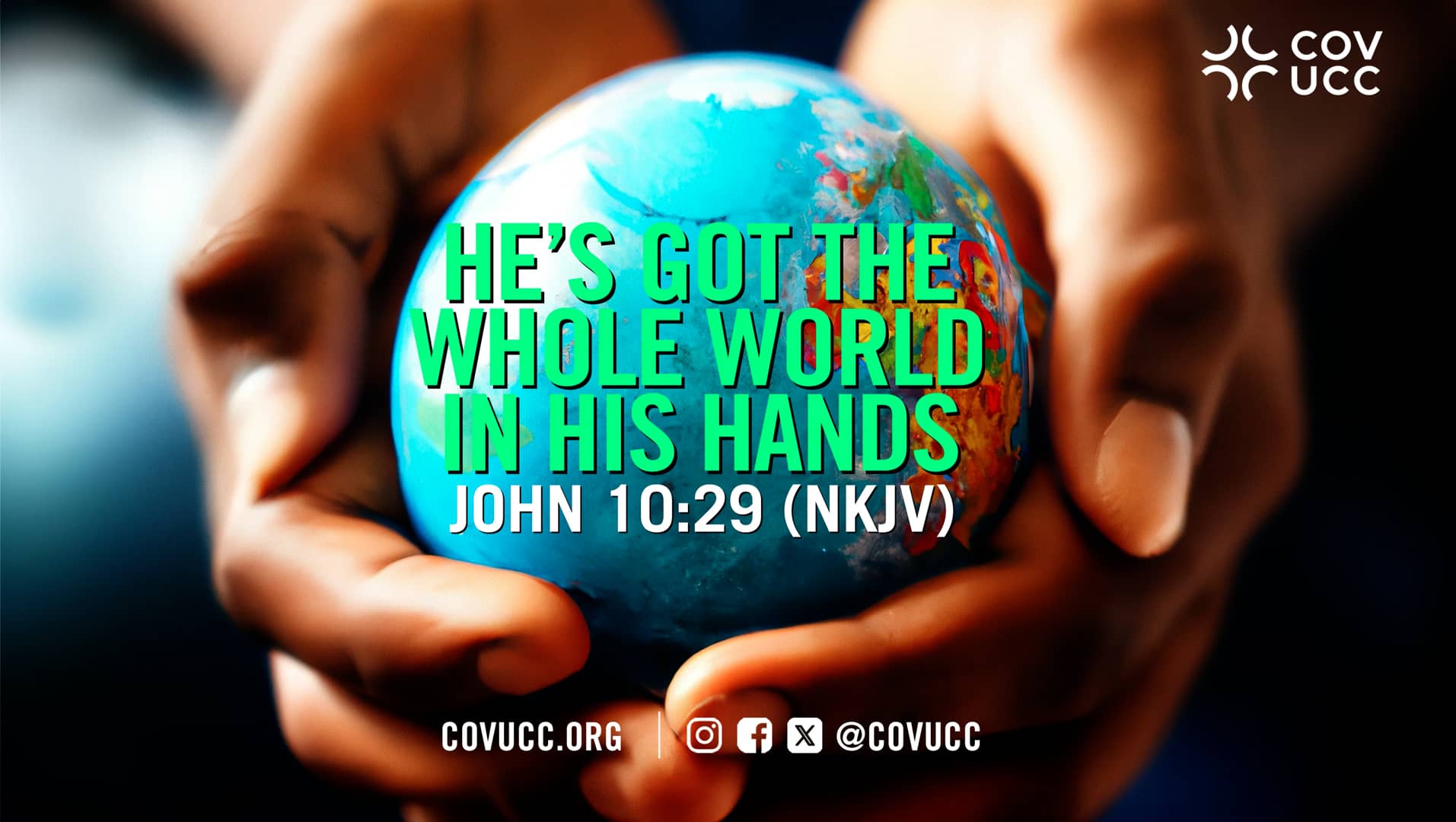 11:00 a.m, "He's Got The Whole World In His Hands", Rev. Dr. Patrick L ...