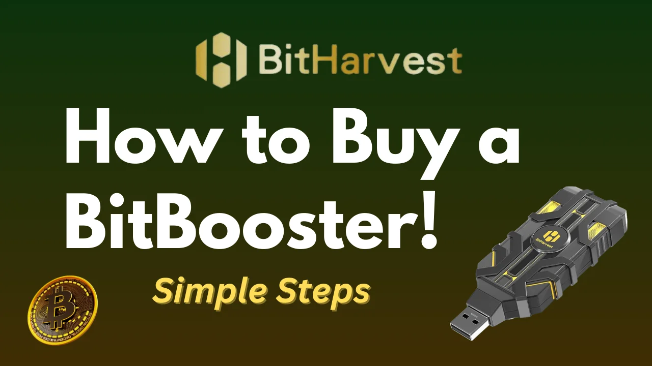 BitHarvest | How to Buy a BitBooster - Simple Steps