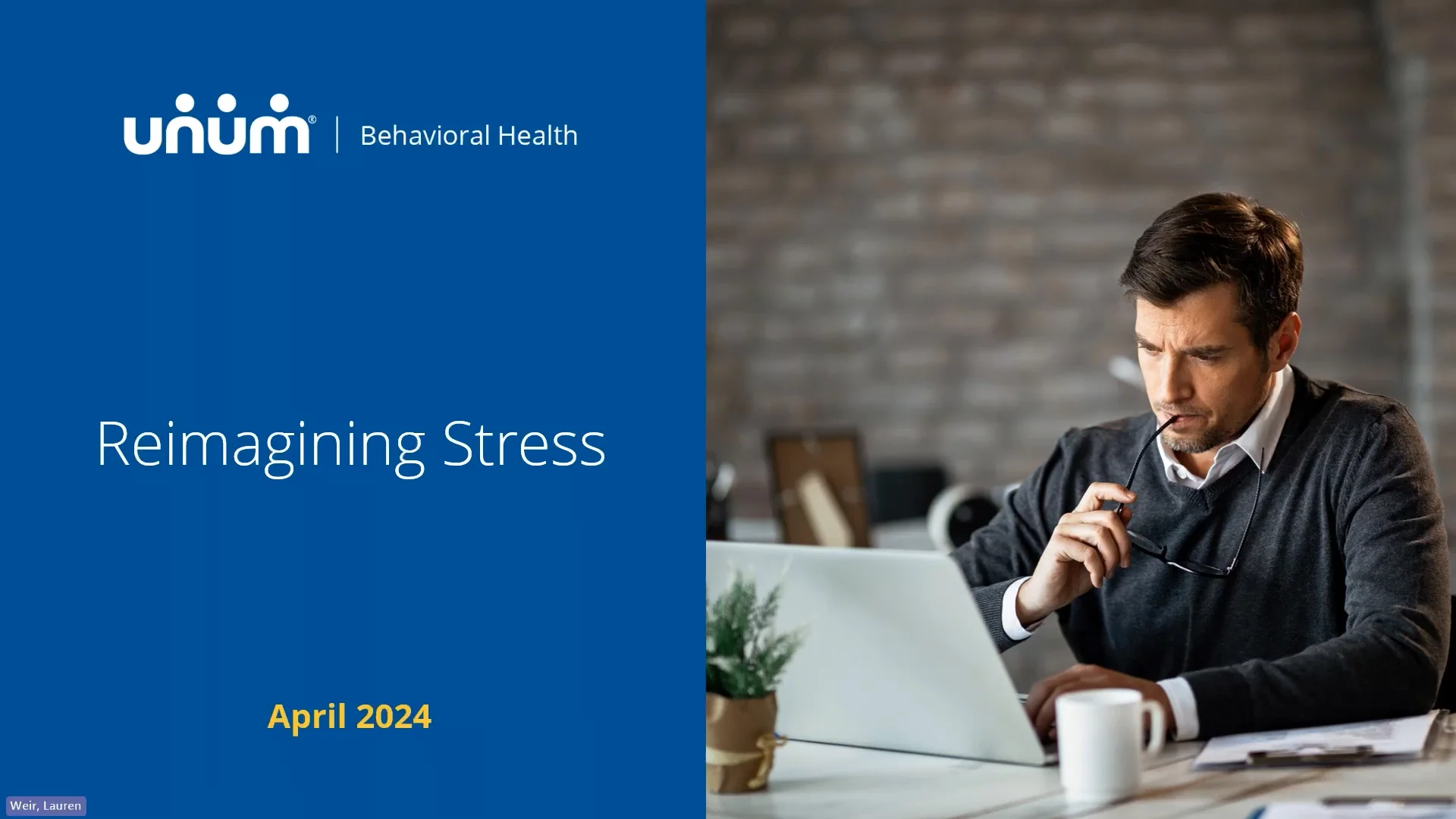 4.19.2024 Unum Behavioral Health Webinar