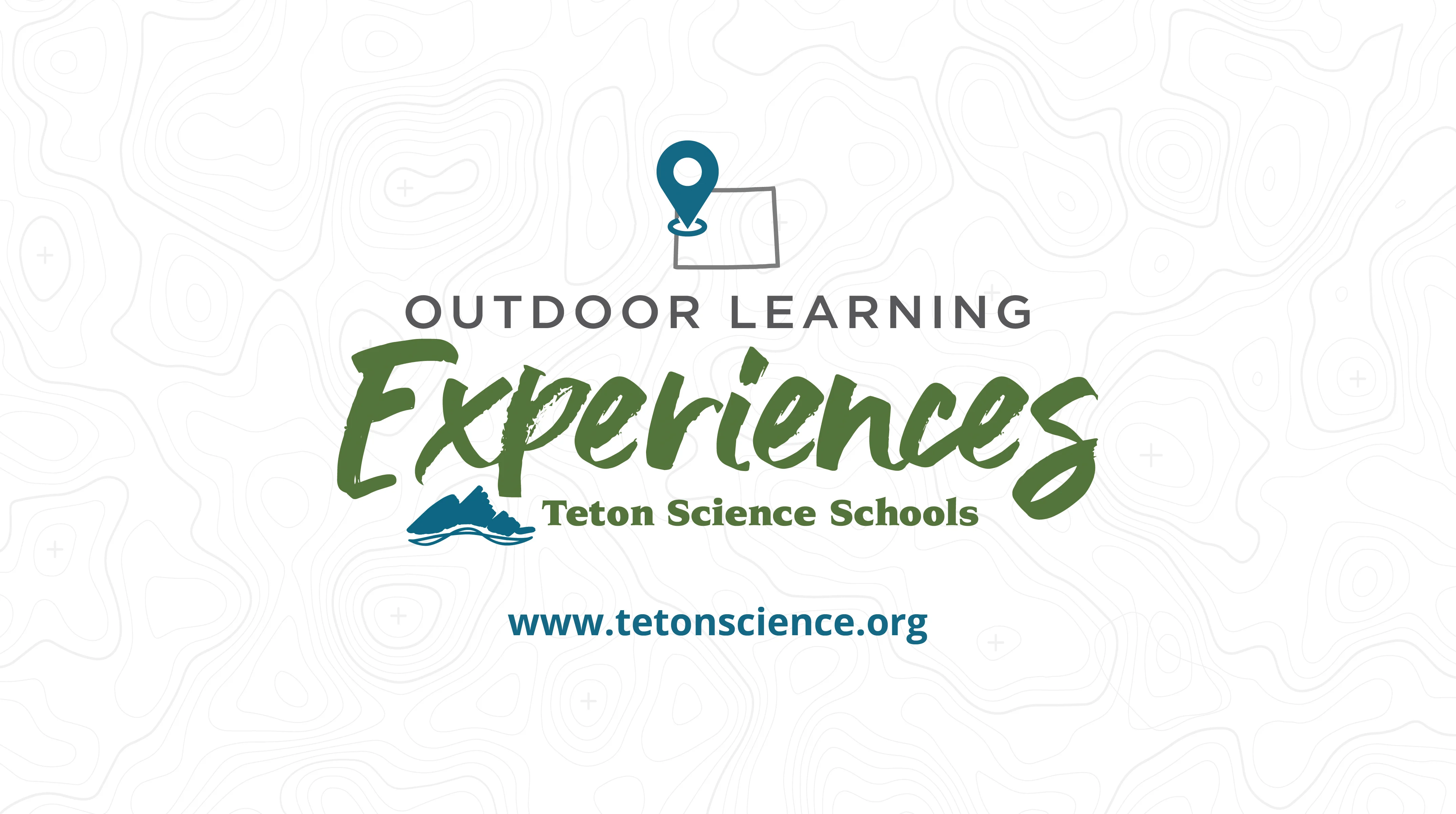 Teton Science Schools - Outdoor Learning Experiences
