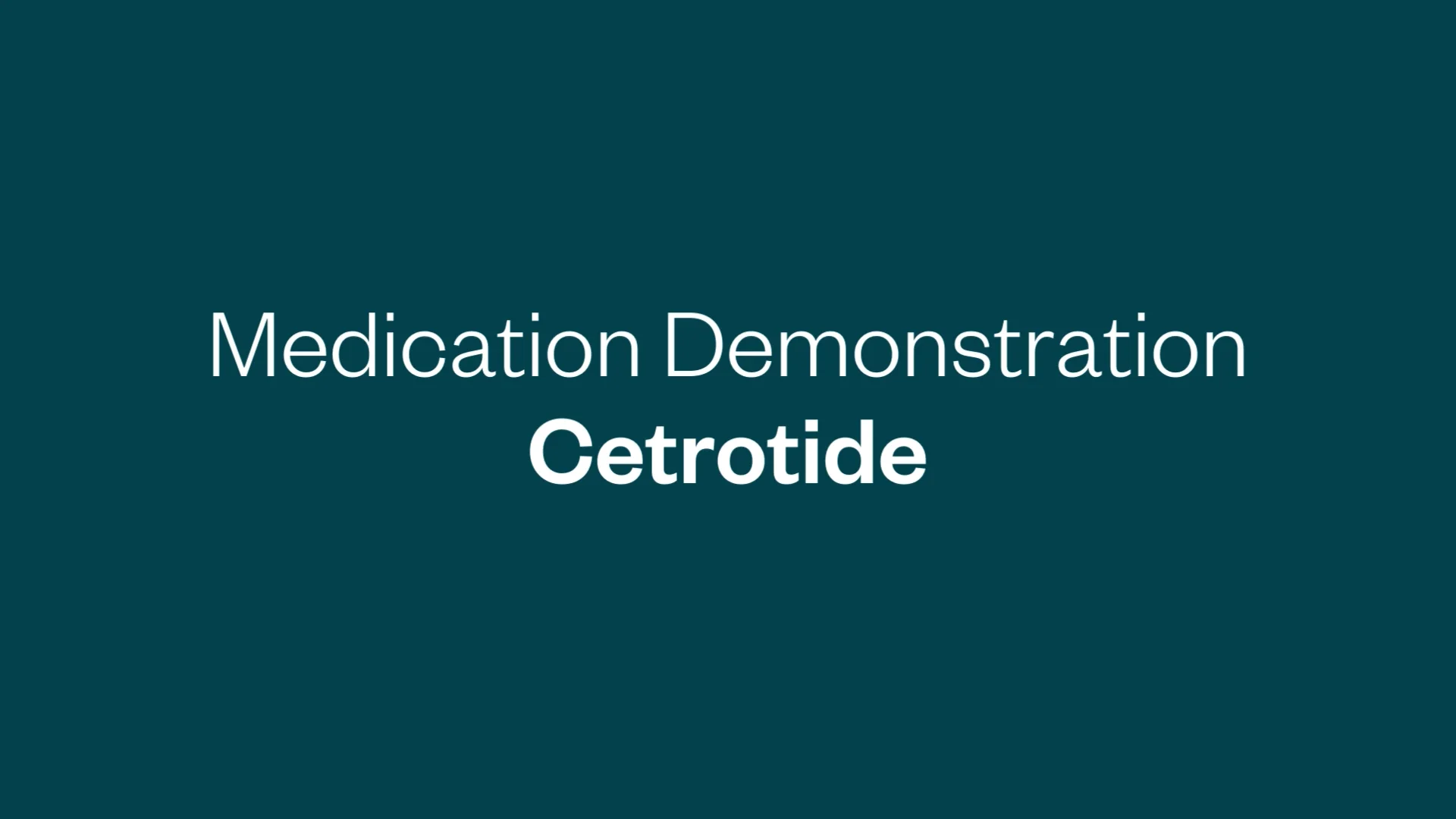 Medication Demonstration – Cetrotide on Vimeo
