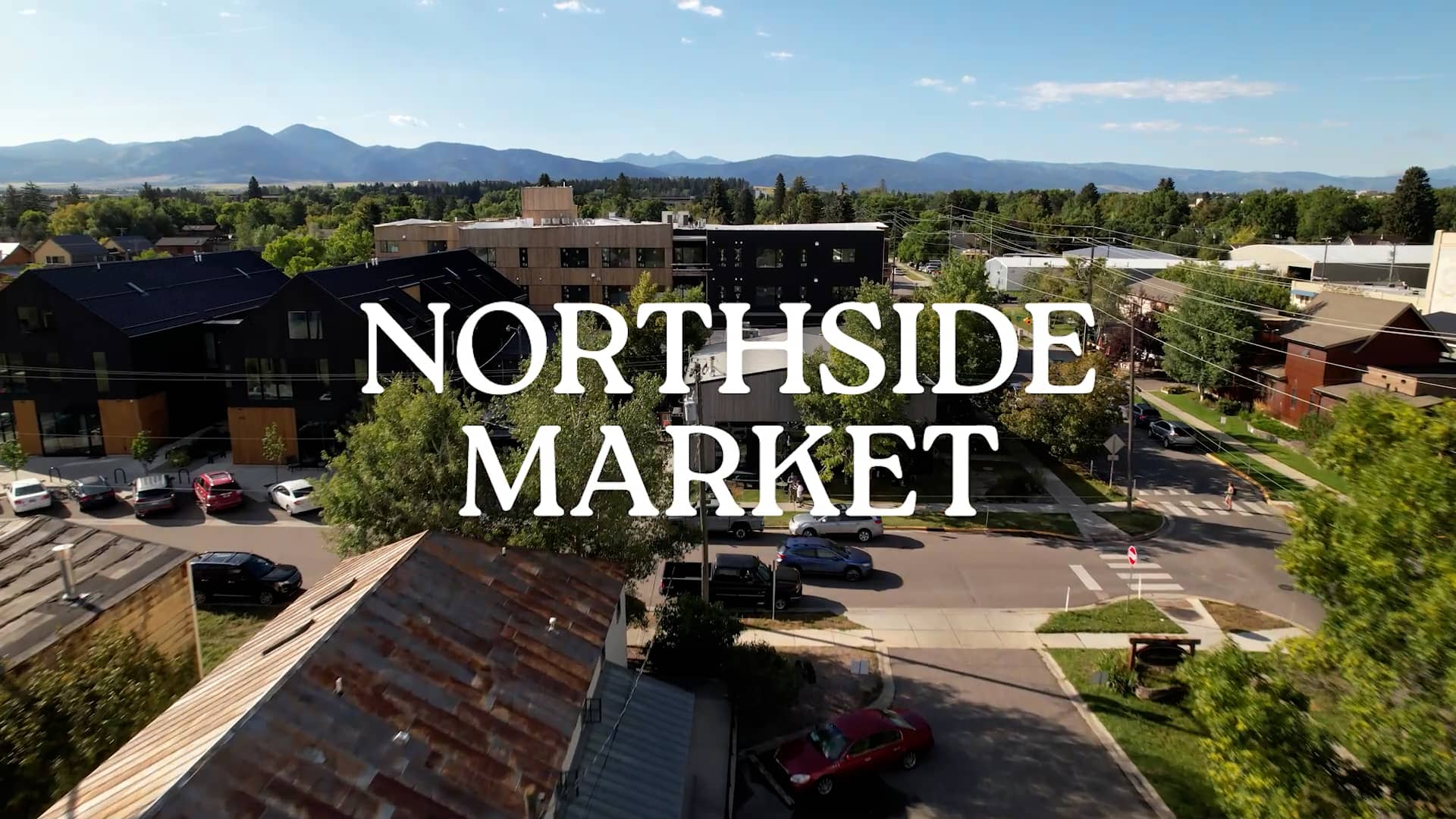 Northside Market | Bozeman Montana on Vimeo