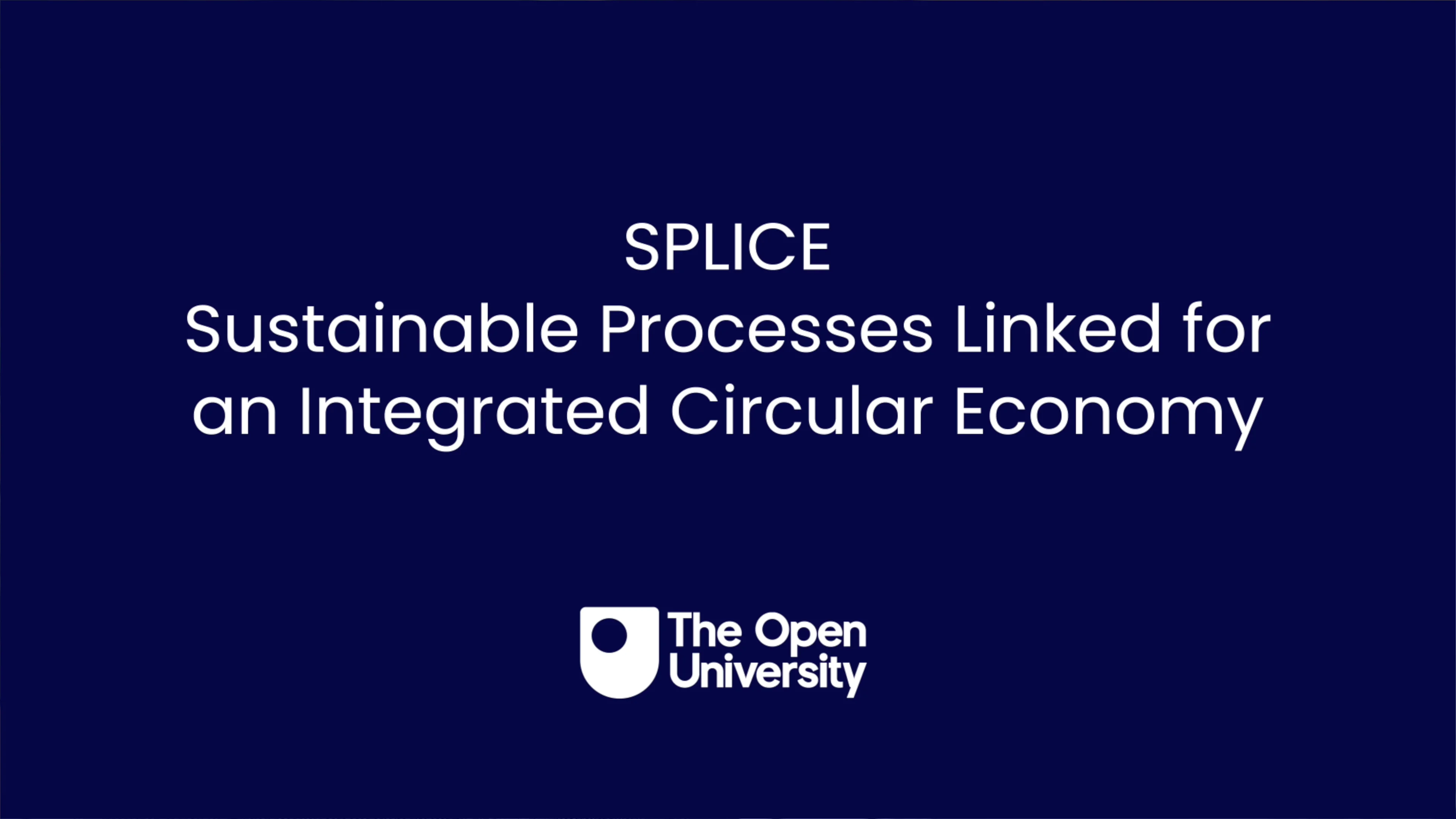 SPLICE Sustainable Processes Linked for an Integrated Circular Economy ...