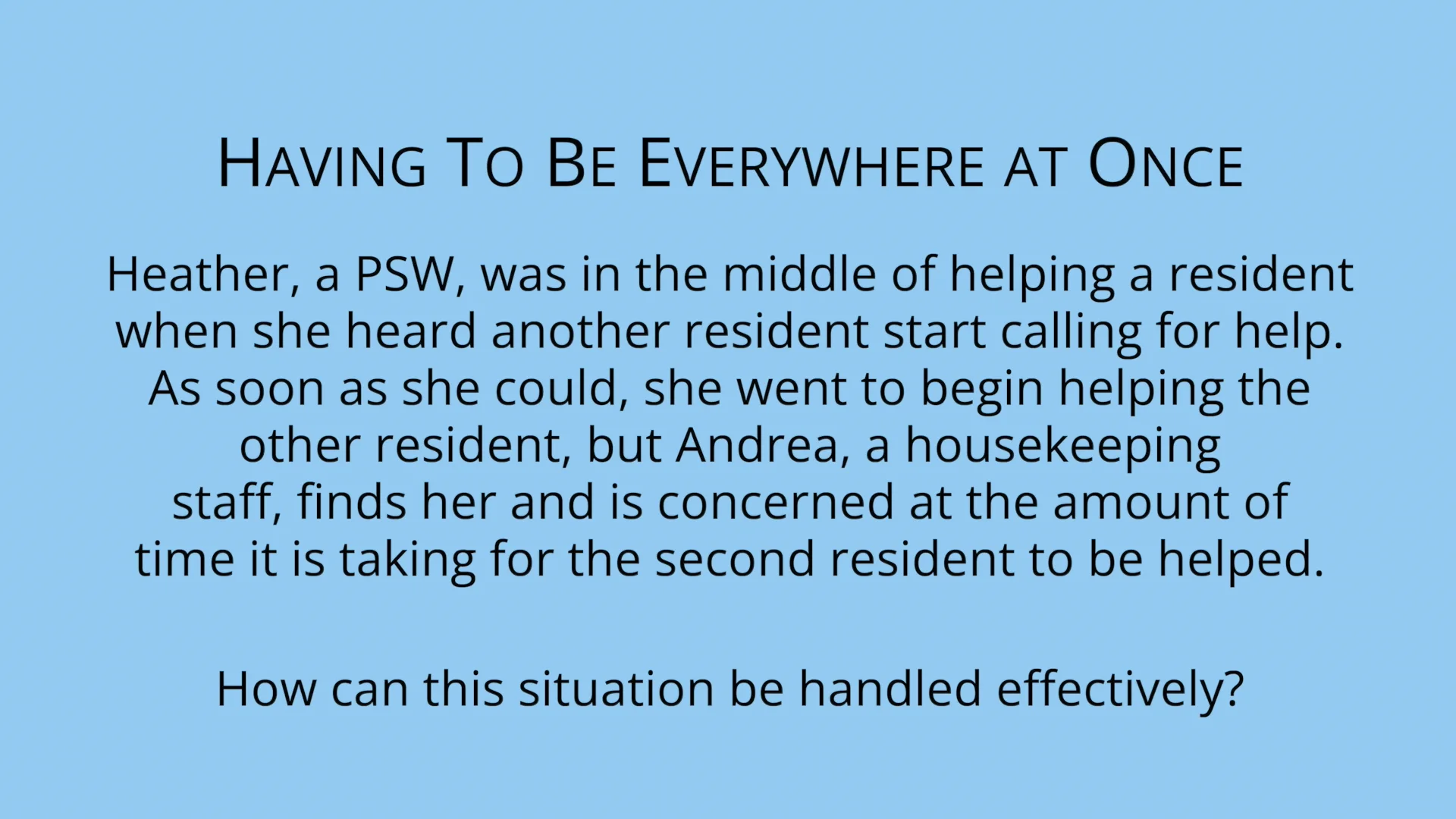 Having to be Everywhere at Once - Examples of Effective Communication ...