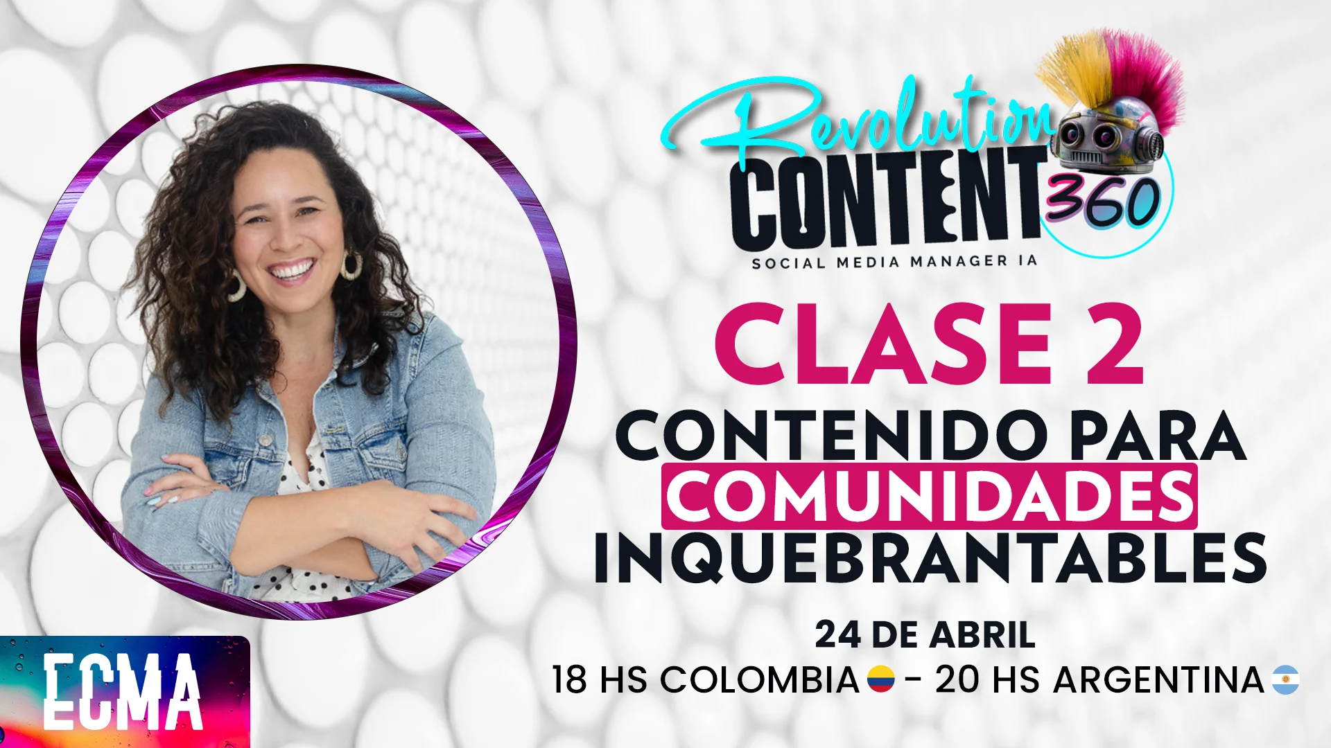 Clase 2 - Contenido para comunidades inquebrantables on Vimeo