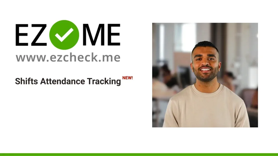 EZCheck.me - Shifts Attendance Tracking Tutorial
