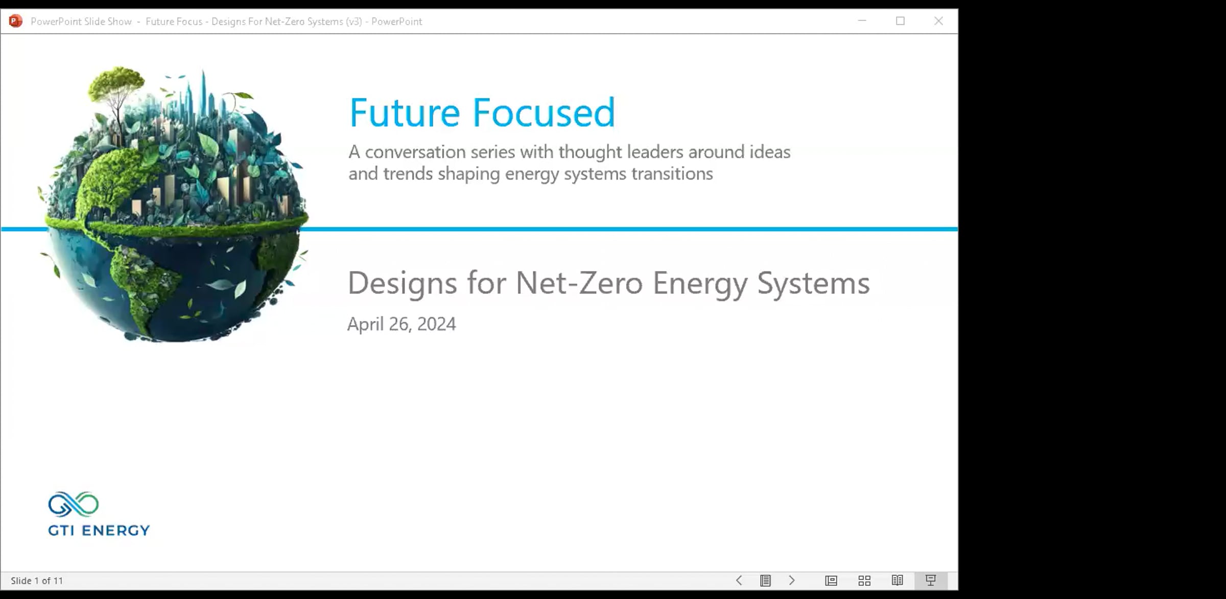 GTI Energy Future Focused: Designs for Net Zero Energy Systems - April 26, 2024