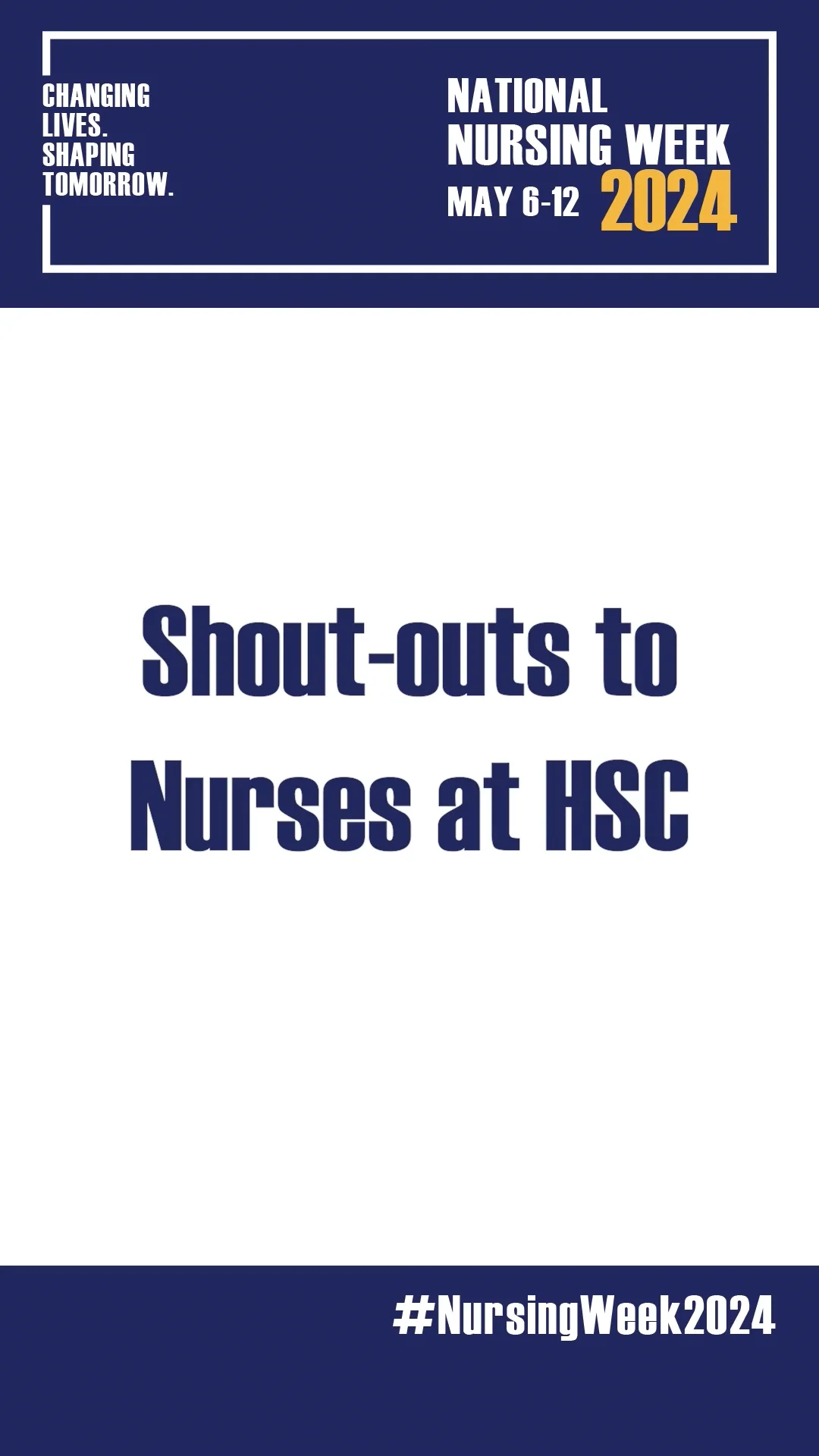 Nursing Week 2024 - Shout-Outs to Nurses at HSC on Vimeo