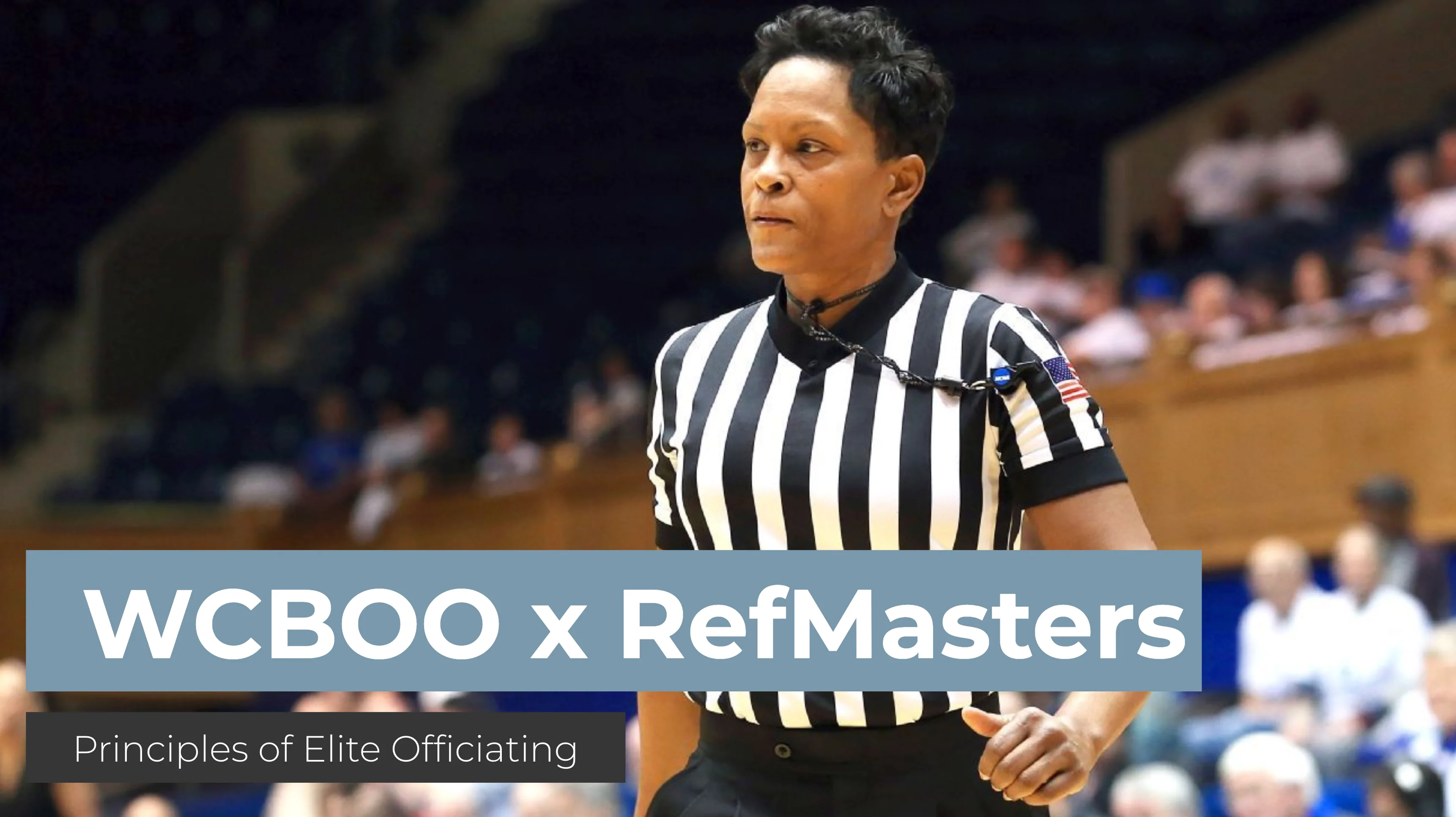 WCBOO x RefMasters: Principles of Elite Officiating on Vimeo