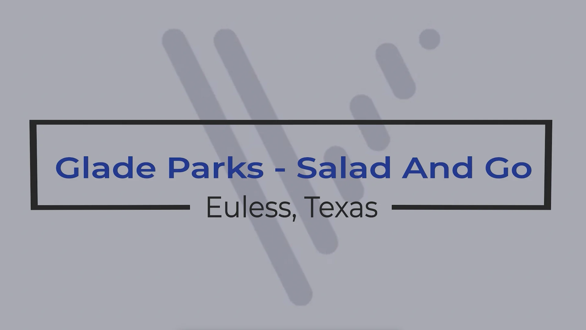 Glade Parks - Salad and Go