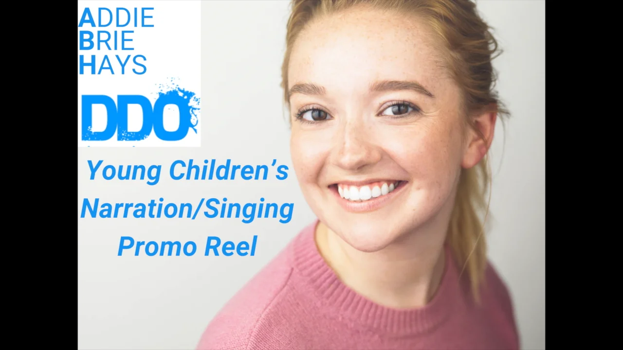 Addie Brie Hays - Young Children's Narration/Singing Reel on Vimeo