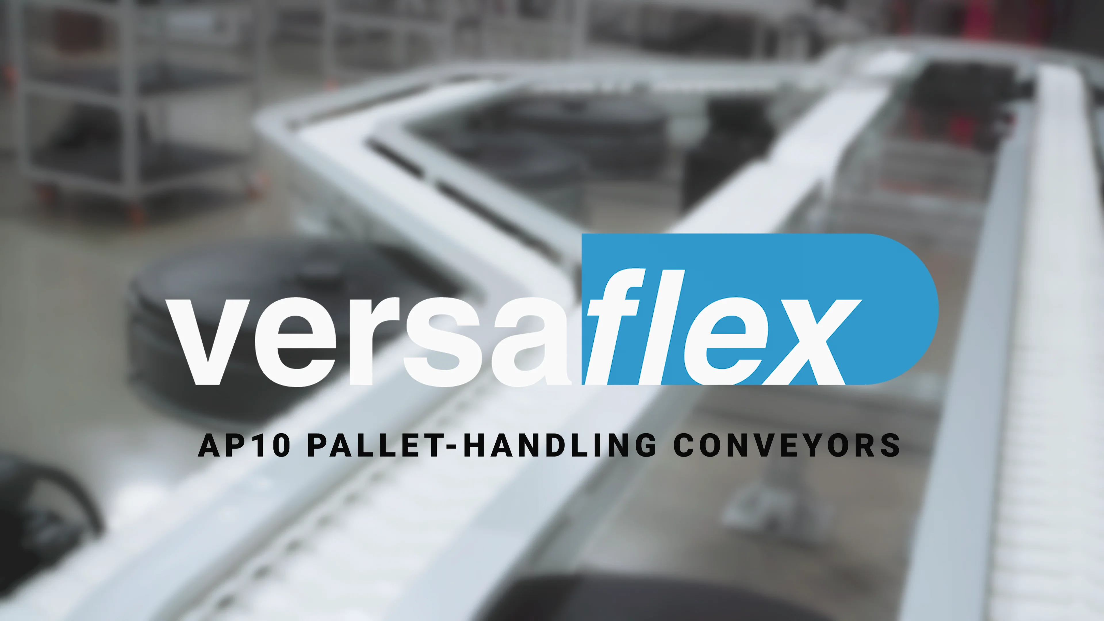 VersaFlex AP10 Pallet-Handling Conveyor