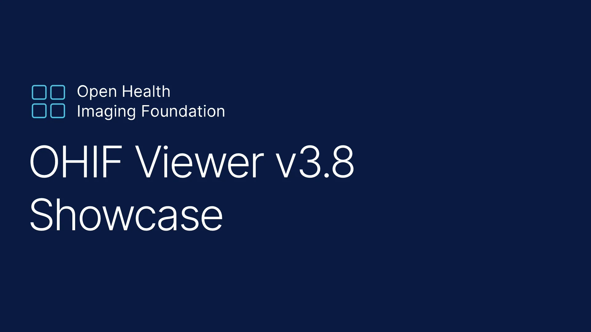 OHIF Viewer v3.8 Showcase