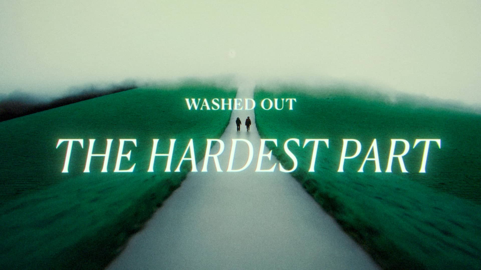 Washed Out "The Hardest Part" on Vimeo
