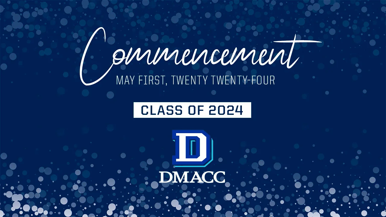 DMACC '24 Commencement on Vimeo